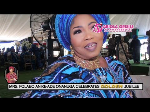 SEE THE CLASSY GOLDEN JUBILEE 50TH BIRTHDAY PARTY OF MRS. FOLABO ANIKE ...
