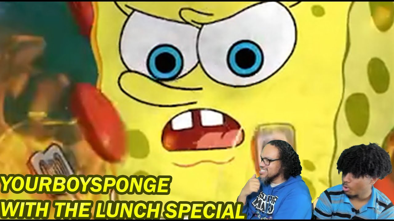 REACTION: THE LUNCH RUSH (SpongeBob Music Video)) @YourBoySponge - YouTube