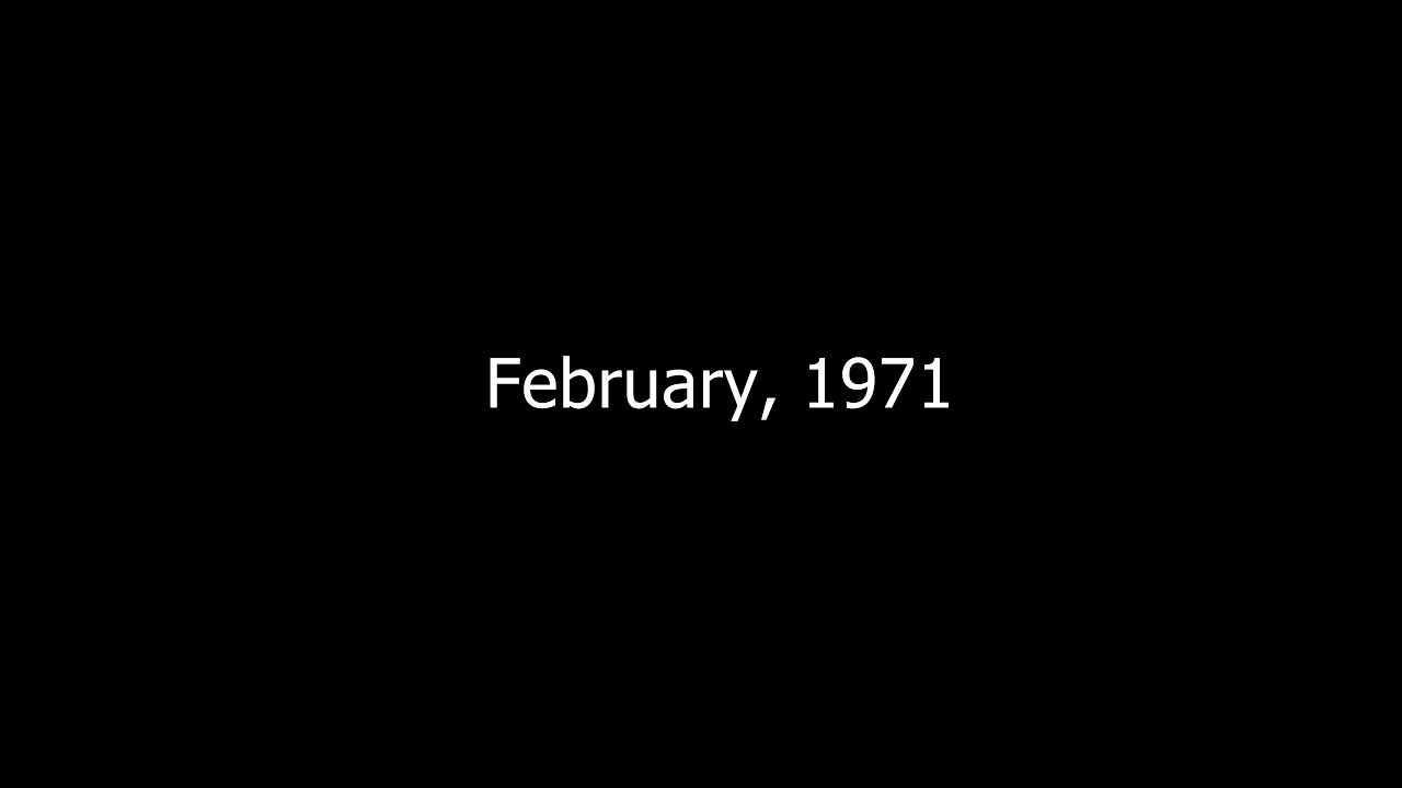 February, 1971 - YouTube