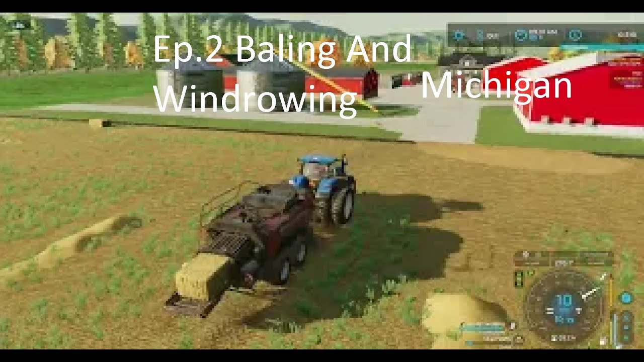 Farming Simulator 22: Michigan ( Baling, And Renting A Windrow) EP.2 ...