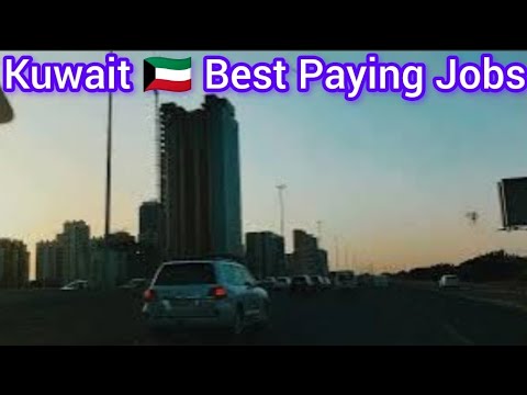 The Highest Paying Jobs In Kuwait 🇰🇼 Country// Best Paying Jobs In ...