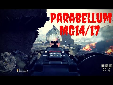 Battlefield 1 Batallando con la Parabellum MG14/17 - YouTube