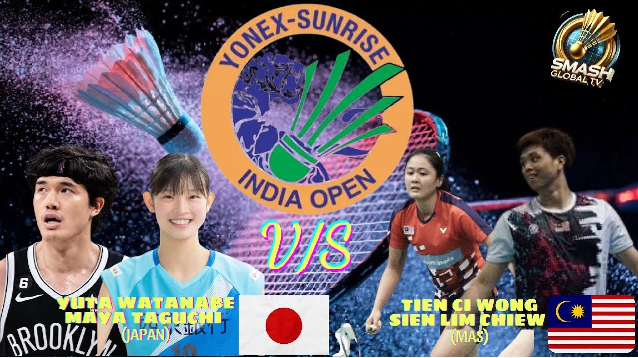 Watanabe & Taguchi vs Wong & Chiew - India Open 2025 Mixed Doubles ...