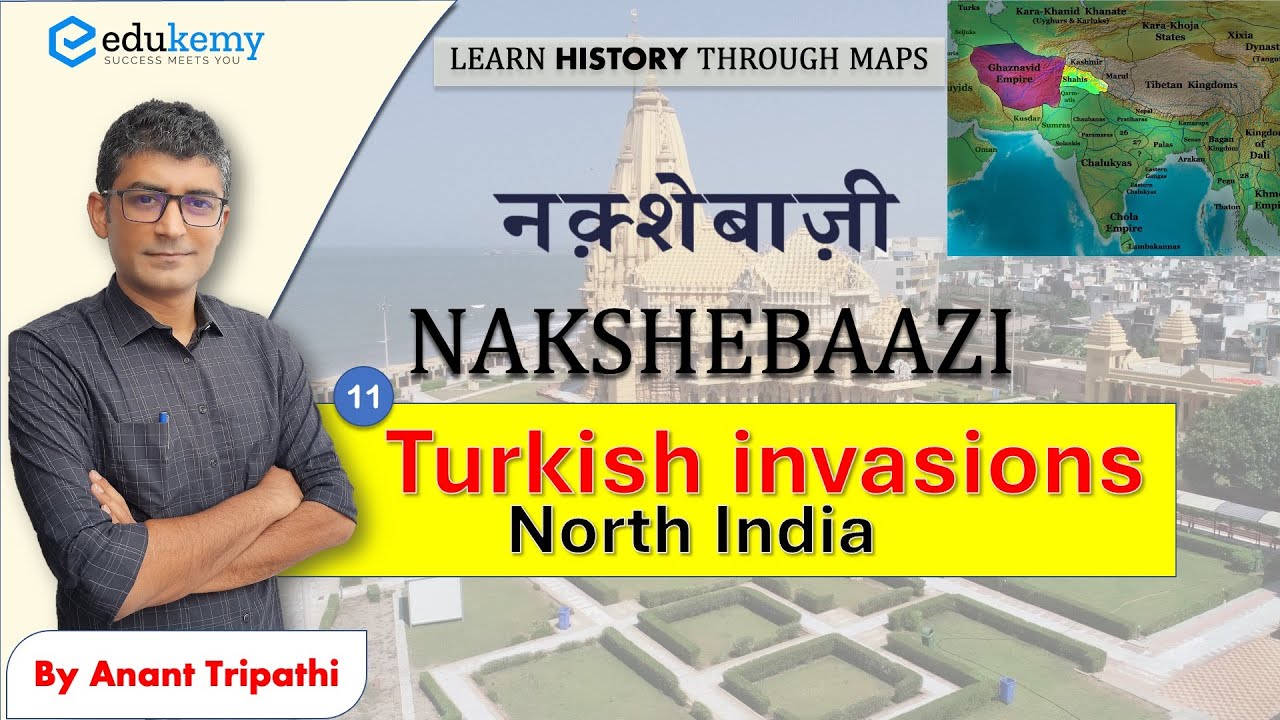 Turkish Invasions in North India | Medieval History for UPSC ...