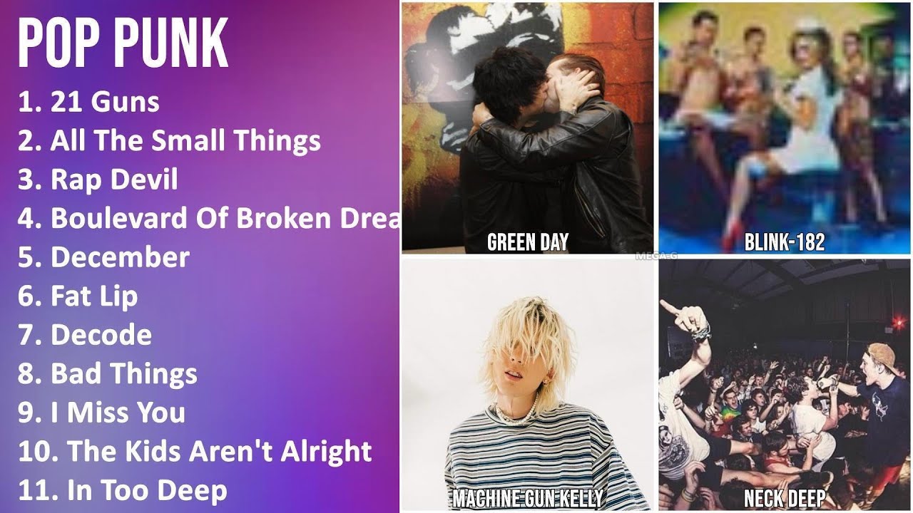 POP PUNK Mix - Green Day, Blink-182, Machine Gun Kelly, Neck Deep - 21 ...