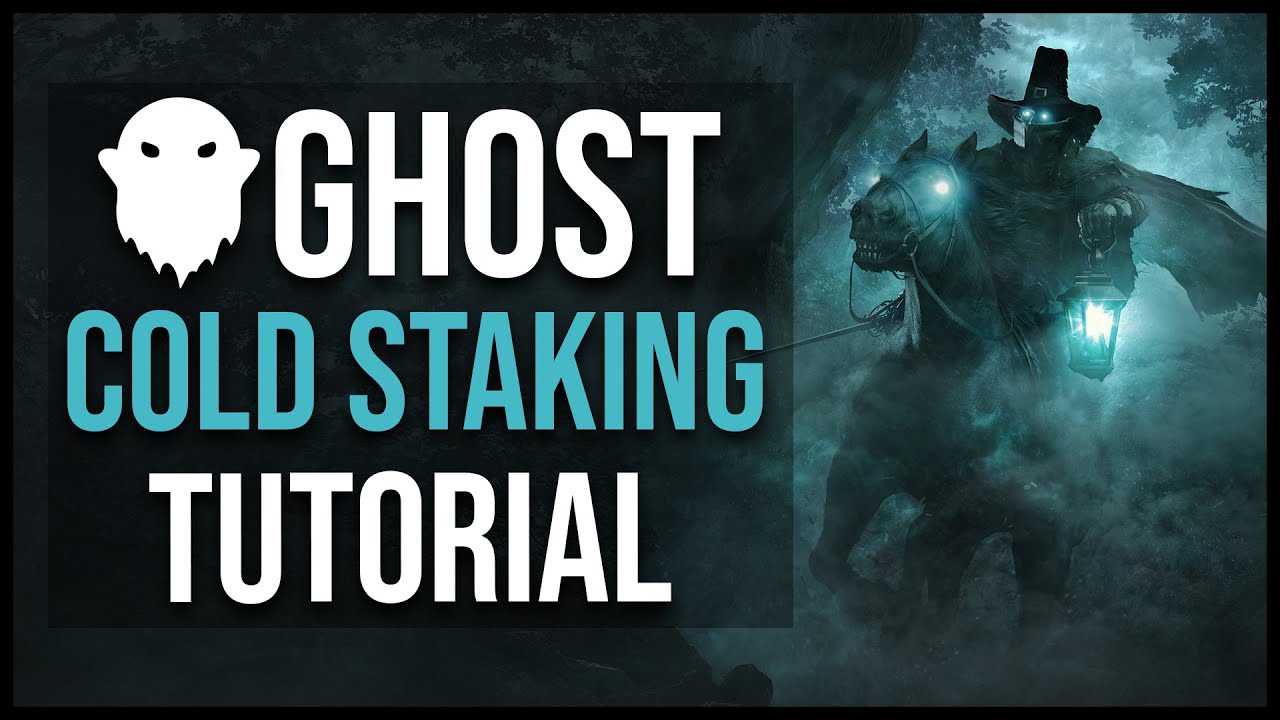 GHOST Cold Staking Tutorial - YouTube