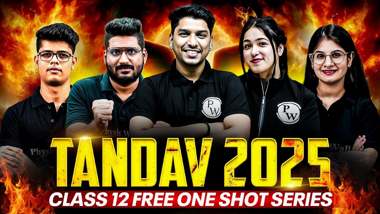 TANDAV 2025 For Class 12 Students | Free One Shot Series ⚡ - YouTube