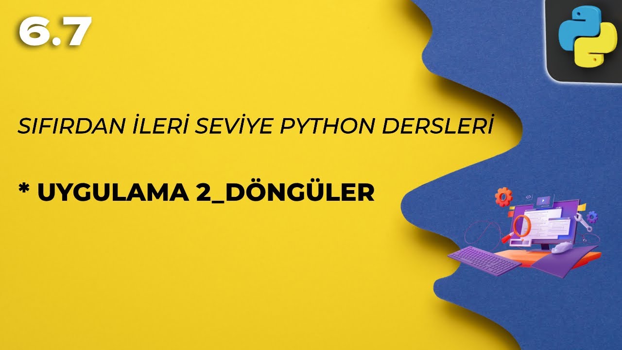 Sıfırdan Python Dersi 6.7 - Uygulama 2_Döngülerde Asal Sayı Bulma - YouTube