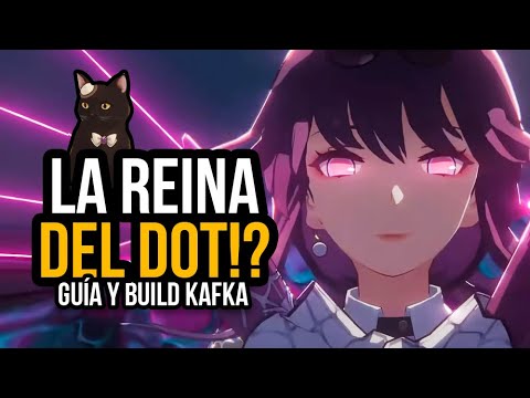 REINA DEL DOT!? GUÍA Y BUILD PARA KAFKA | Honkai Star Rail - YouTube
