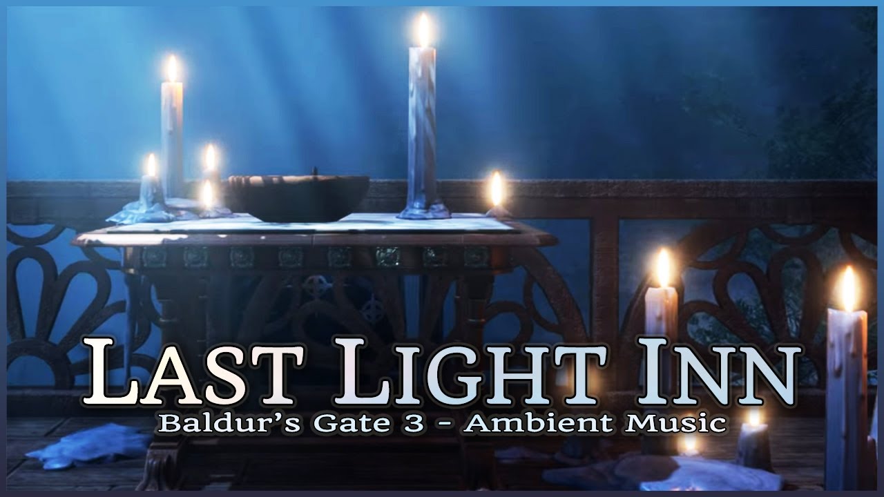 Baldur's Gate 3 - Last Light Inn (Ambient Music) - YouTube