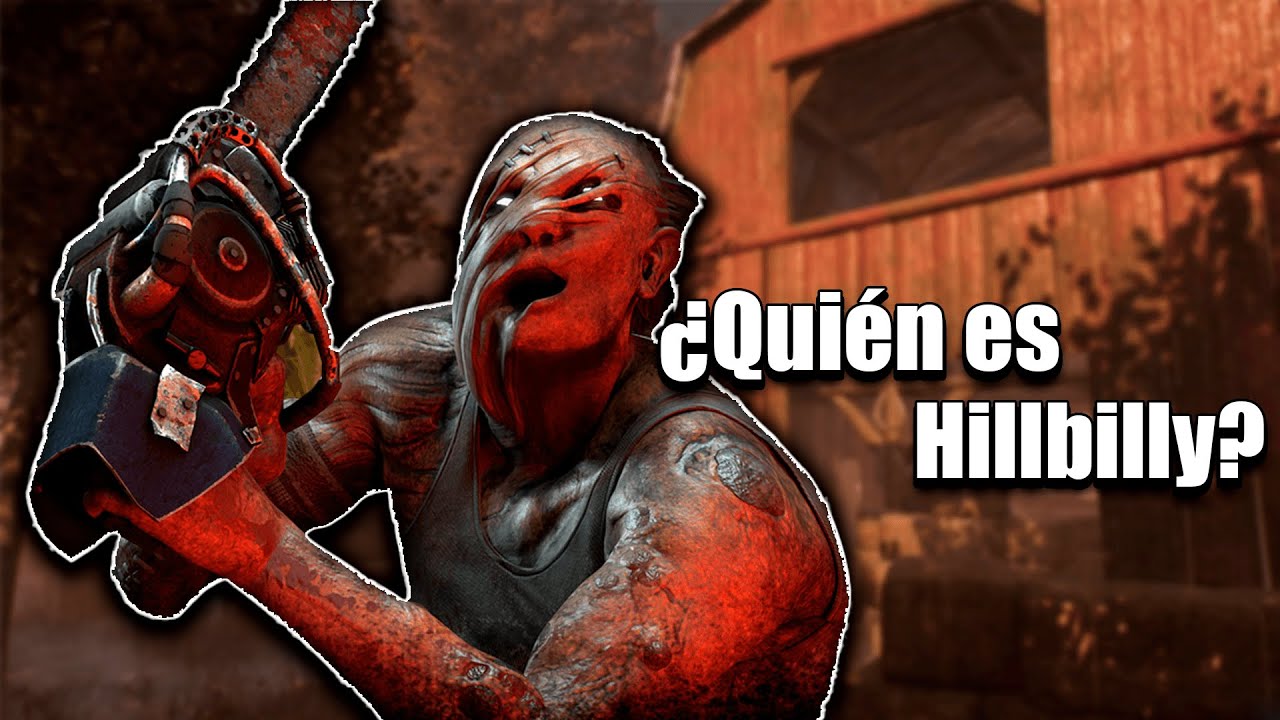 HillBilly Y Su Historia | Dead by Daylight | DBD Español - YouTube