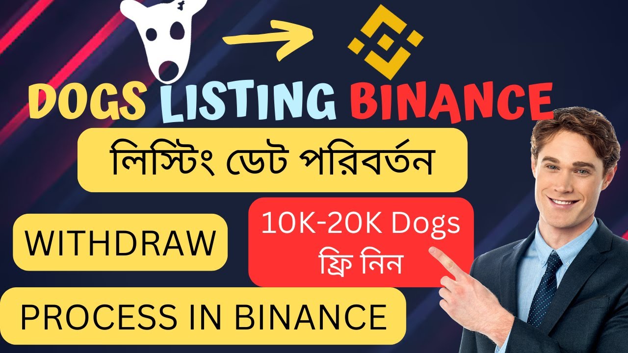 Dogs Listing Binance Confirm। Dogs Withdraw Change To Binance । Dogs ...
