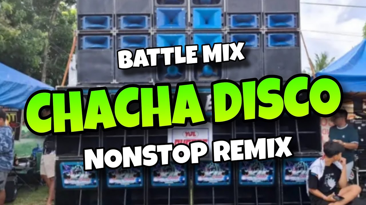 NEW CHACHA DISCO NONSTOP BATTLE MIX - SOUND CHECK REMIX 2025 - YouTube