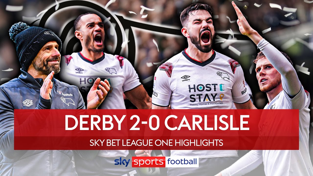 The Rams are GOING UP! 📈 | Derby 2-0 Carlisle | EFL Highlights - YouTube