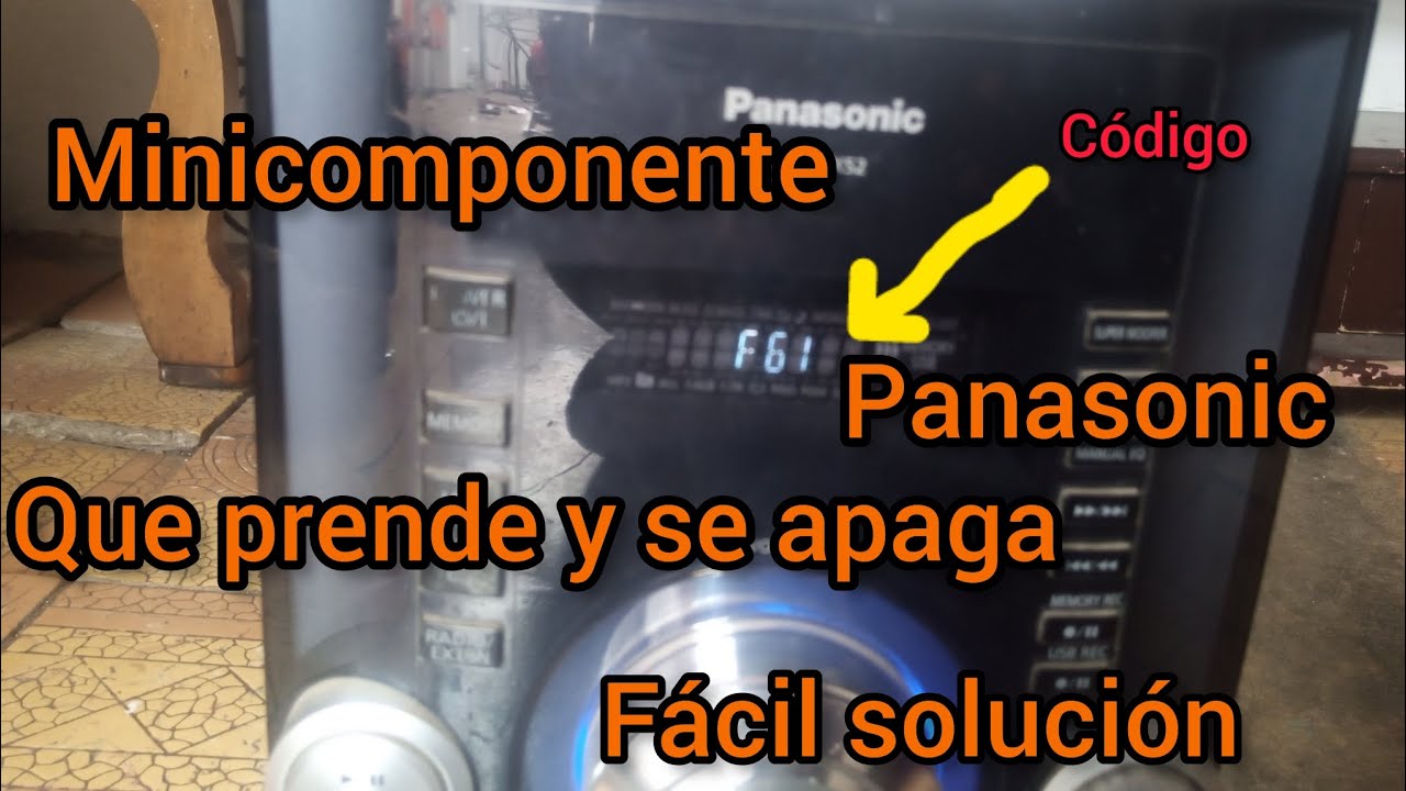 cómo arreglar equipo de sonido Panasonic que prende y se apaga código ...