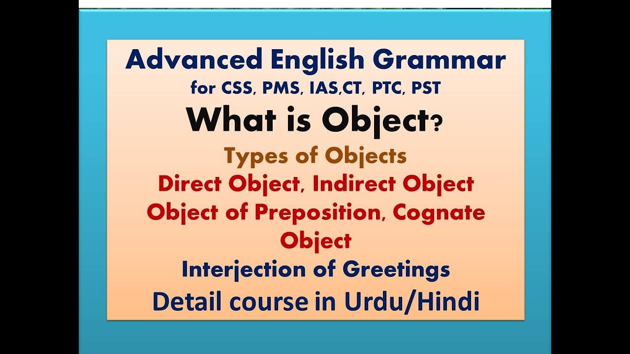 Advanced English Grammar What is Object? Types of Objects in Urdu/Hindi ...
