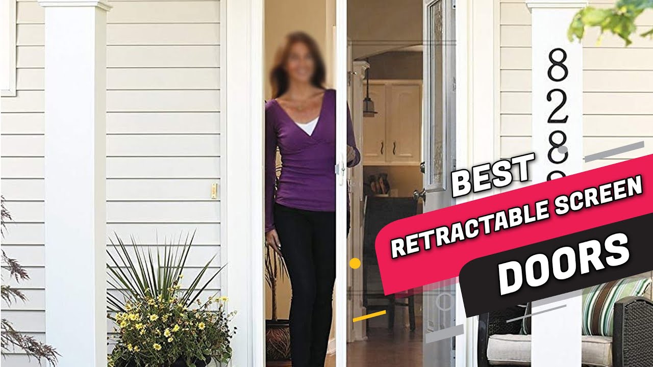 Top 5 Best Retractable Screen Doors Review 2023 Perfect Models for Any ...