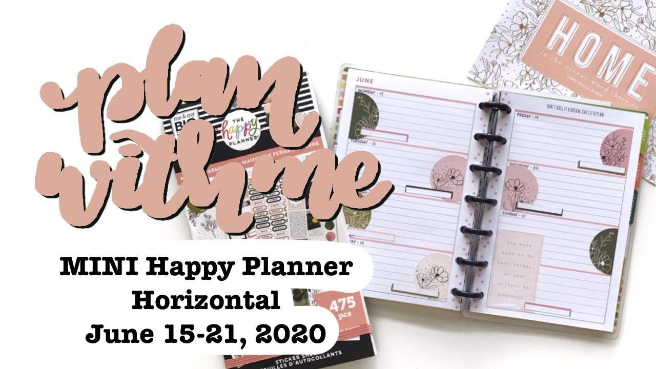 Plan With Me MINI Happy Planner Horizontal: June 15-21, 2020 - YouTube