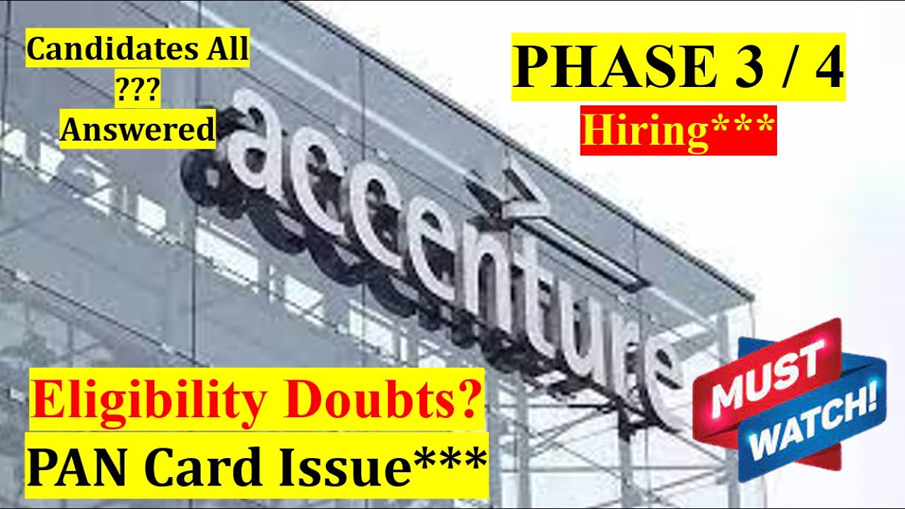 Accenture PHASE 3/4 Doubts Related Video | Eligibility / PAN Card Issue ...