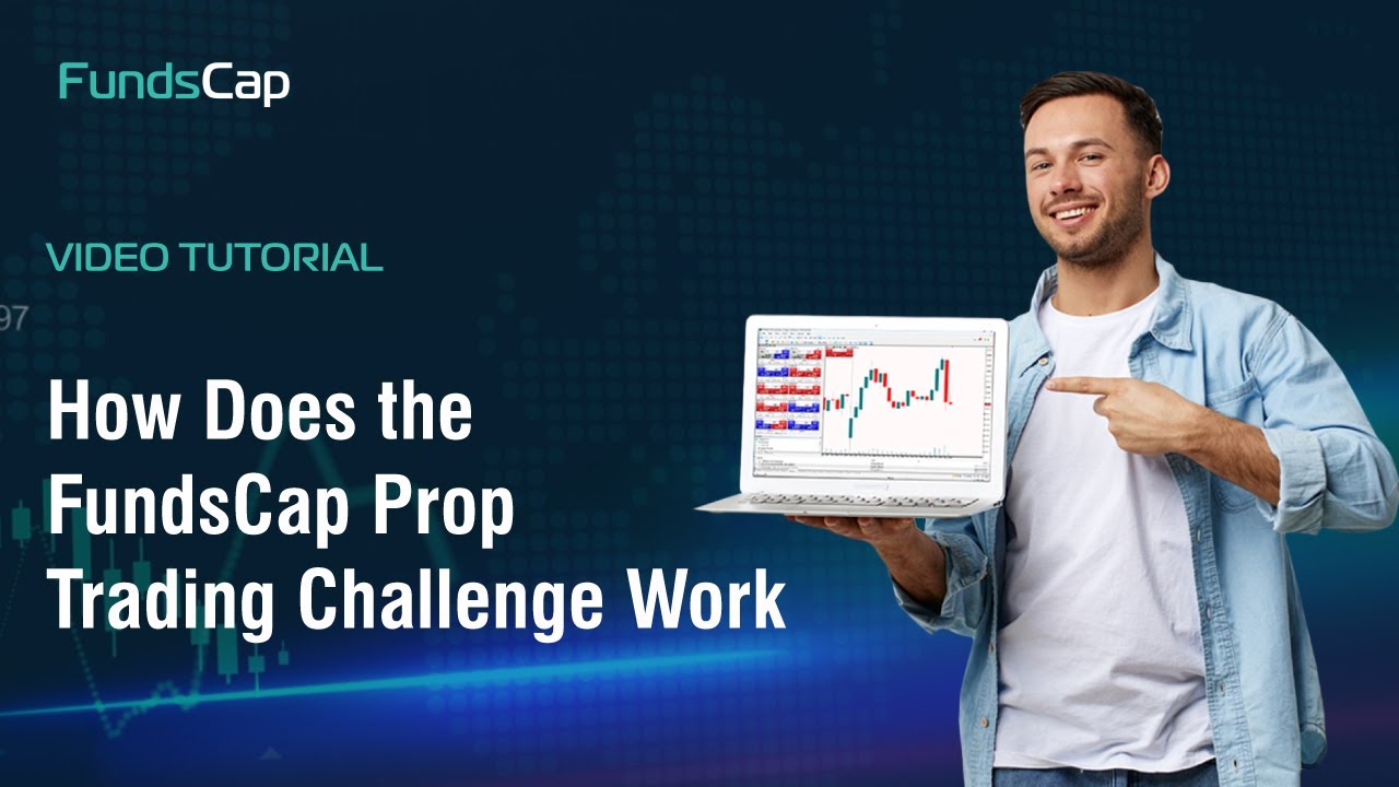 How Does the FundsCap Prop Trading Challenge Work - YouTube