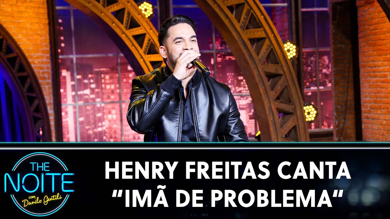 Henry Freitas canta "Imã de Problema" | The Noite (11/10/24) - YouTube