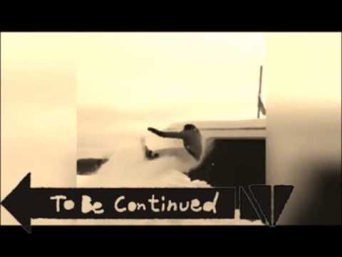 To Be Continued #2