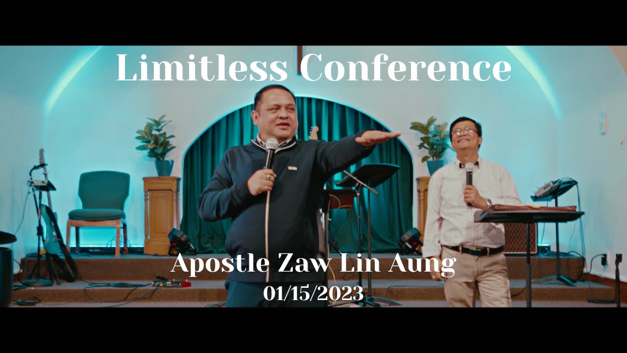 Limitless Conference | Apostle Zaw Lin Aung | City Harvest Mission ...