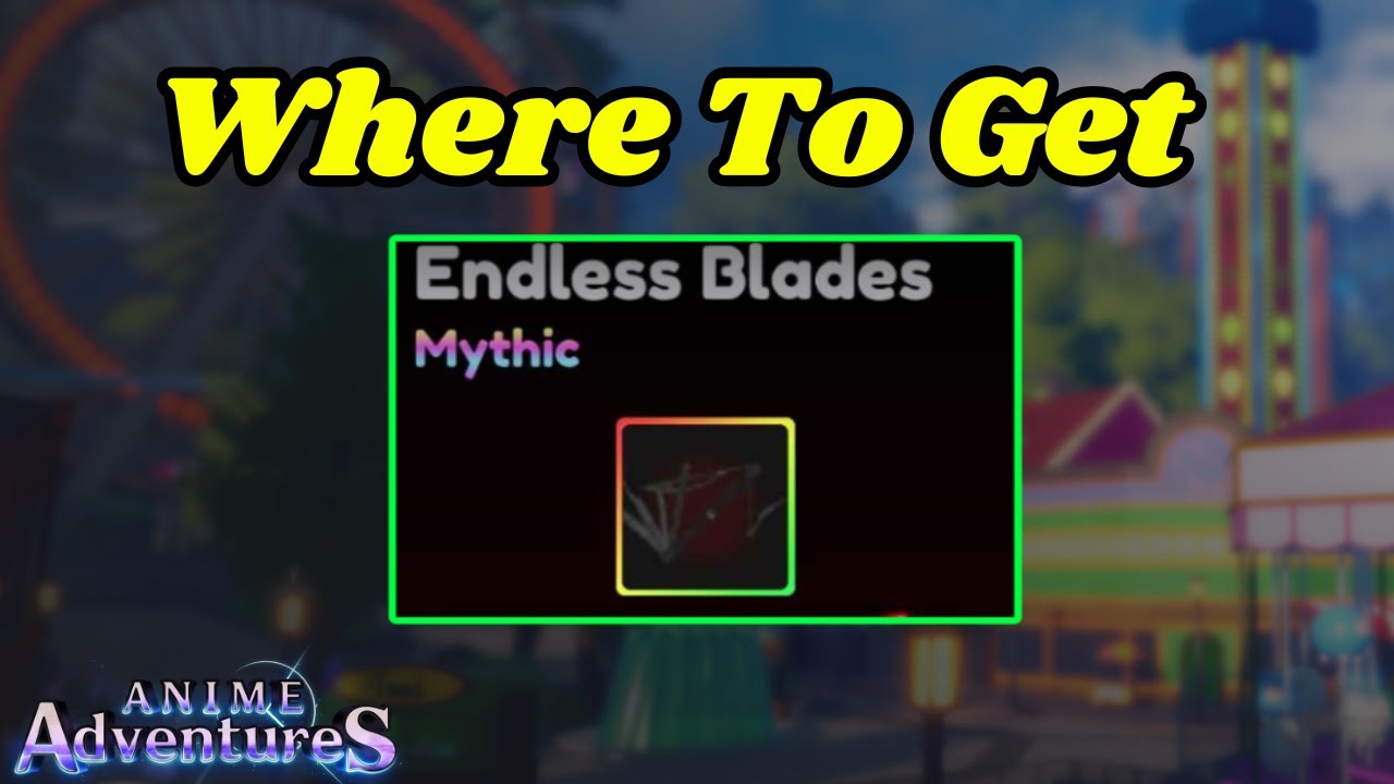 WHERE TO GET THE ENDLESS BLADES IN ANIME AVDENTURES I AA I ROBLOX - YouTube