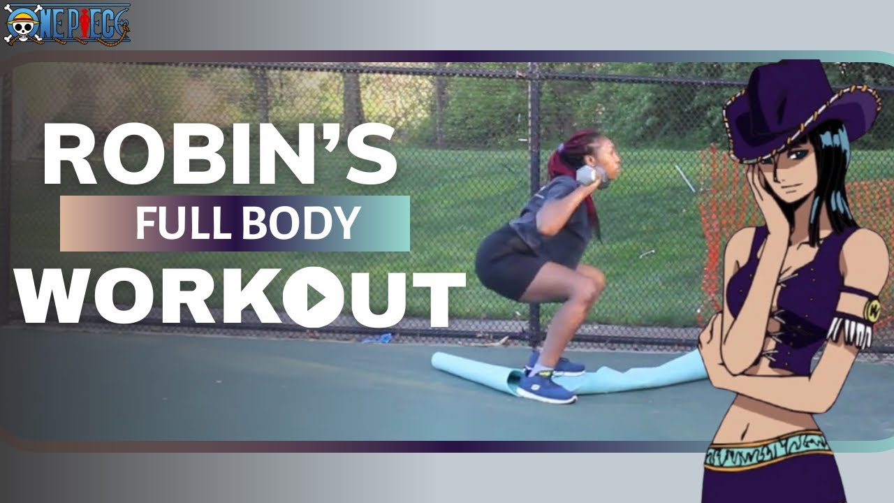 One Piece's Robin Full Body Workout | Get Fit with This Anime-Inspired ...