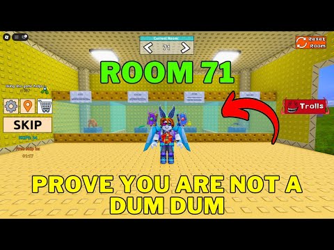Room 71 Prove You Are Not a Dum Dum Roblox Full Walkthrough
