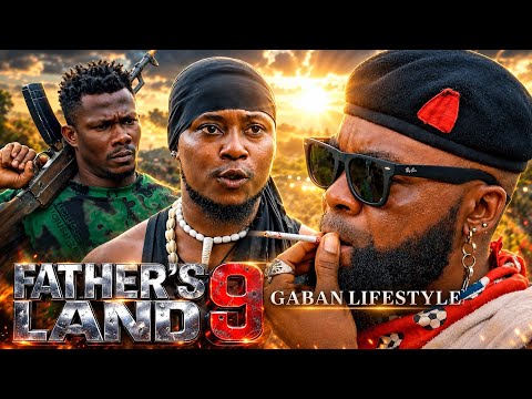 FATHERS LAND FT JAGABAN SQUAD EPISODE 9 FULL MOVIE