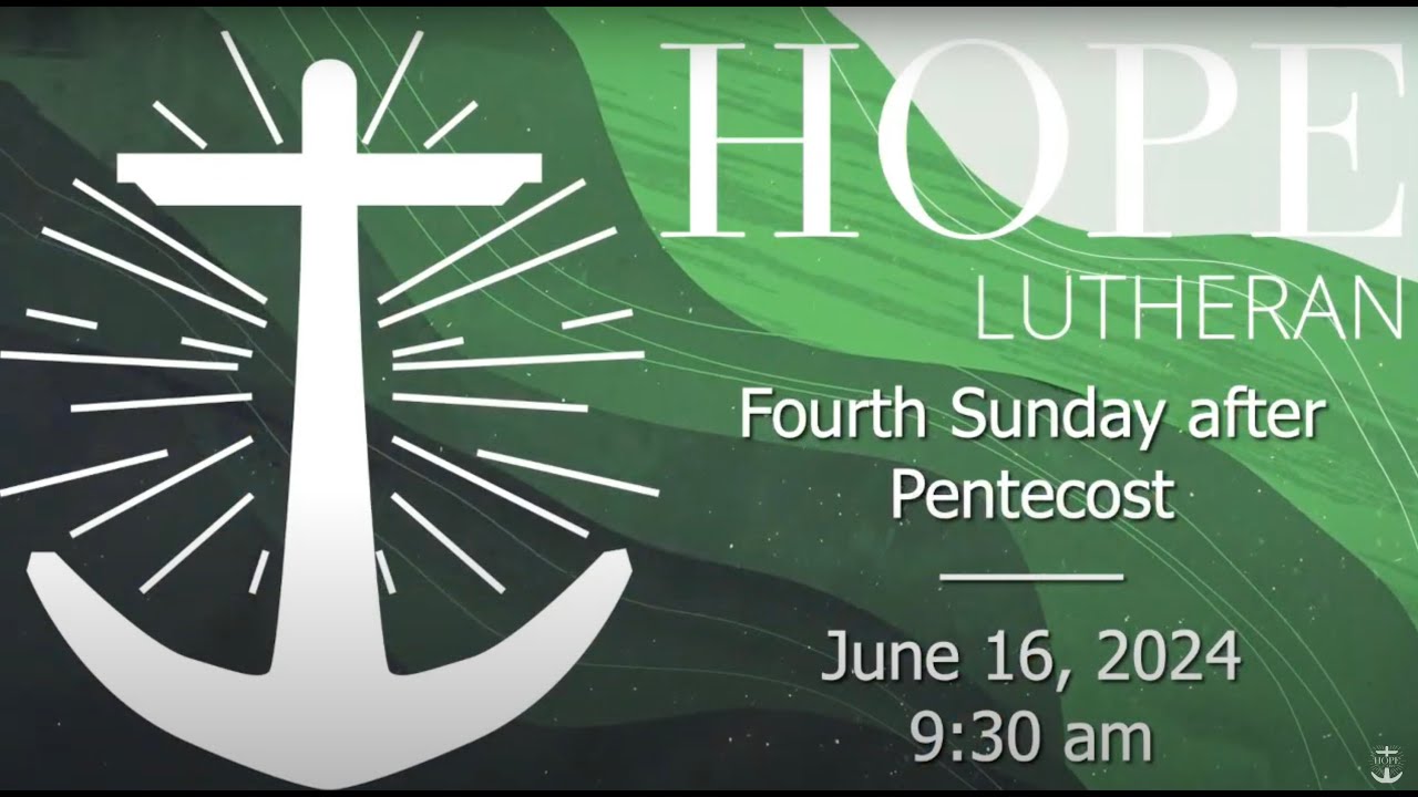 June 16, 2024 | 9:30 am | Fourth Sunday after Pentecost - YouTube