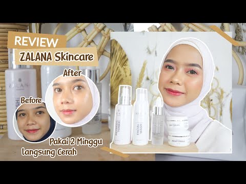 Skincare Terbaik Untuk Muslimah I Review Zalana Skincare