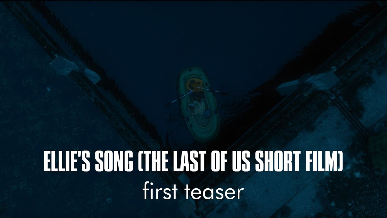 ELLIE'S SONG (The Last of Us short film) First teaser - YouTube