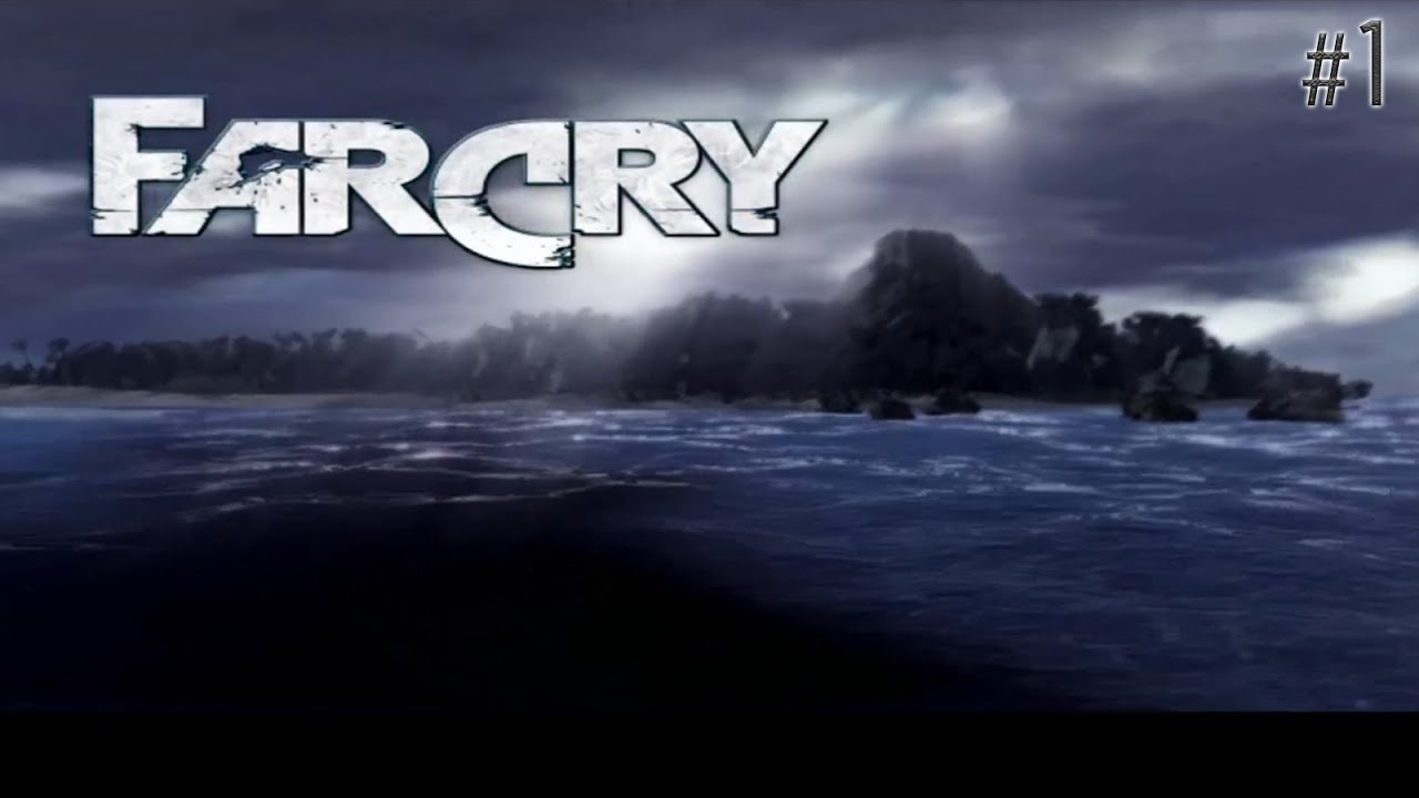 Far Cry 1 - - Прохождение - - Начало. №1 - YouTube