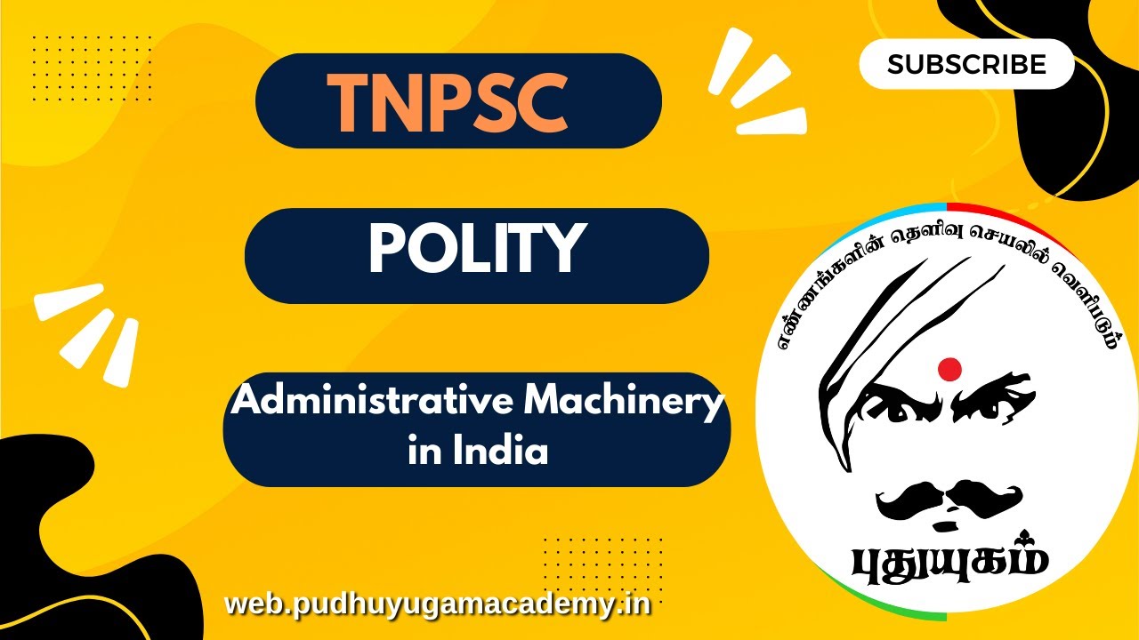 Administrative Machinery in India | Structure, Functions, Roles (Part 2 ...