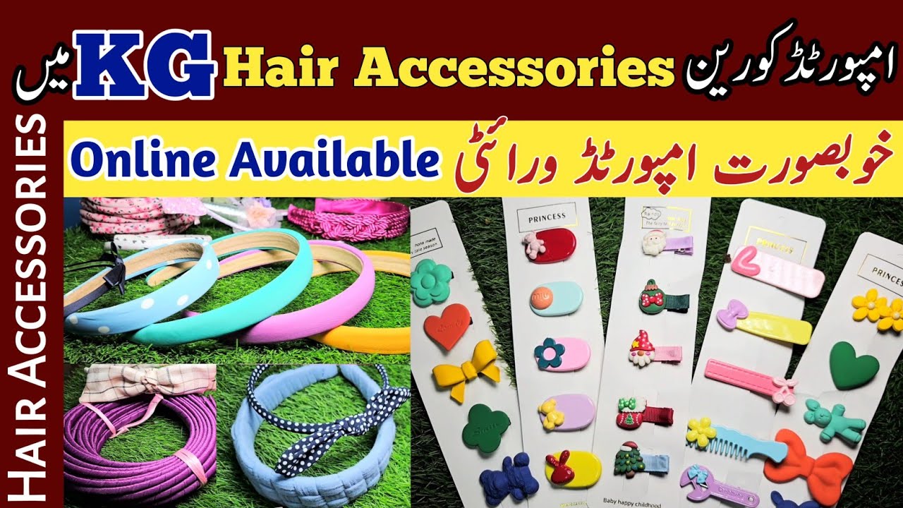 Hair Clips Wholesale Market in Lahore | Hair Accessories In KG | Korean ...