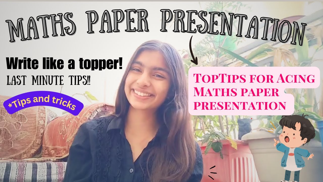 Strategies for an Outstanding Maths Paper Presentation 💯 - YouTube