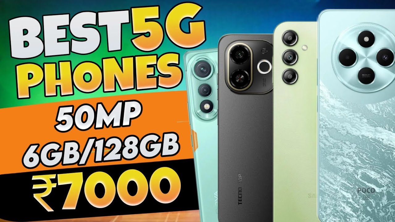 Best 5G Phones Under ₹7000 | Cheapest 5G Phone Under 7000 in 2025 - YouTube