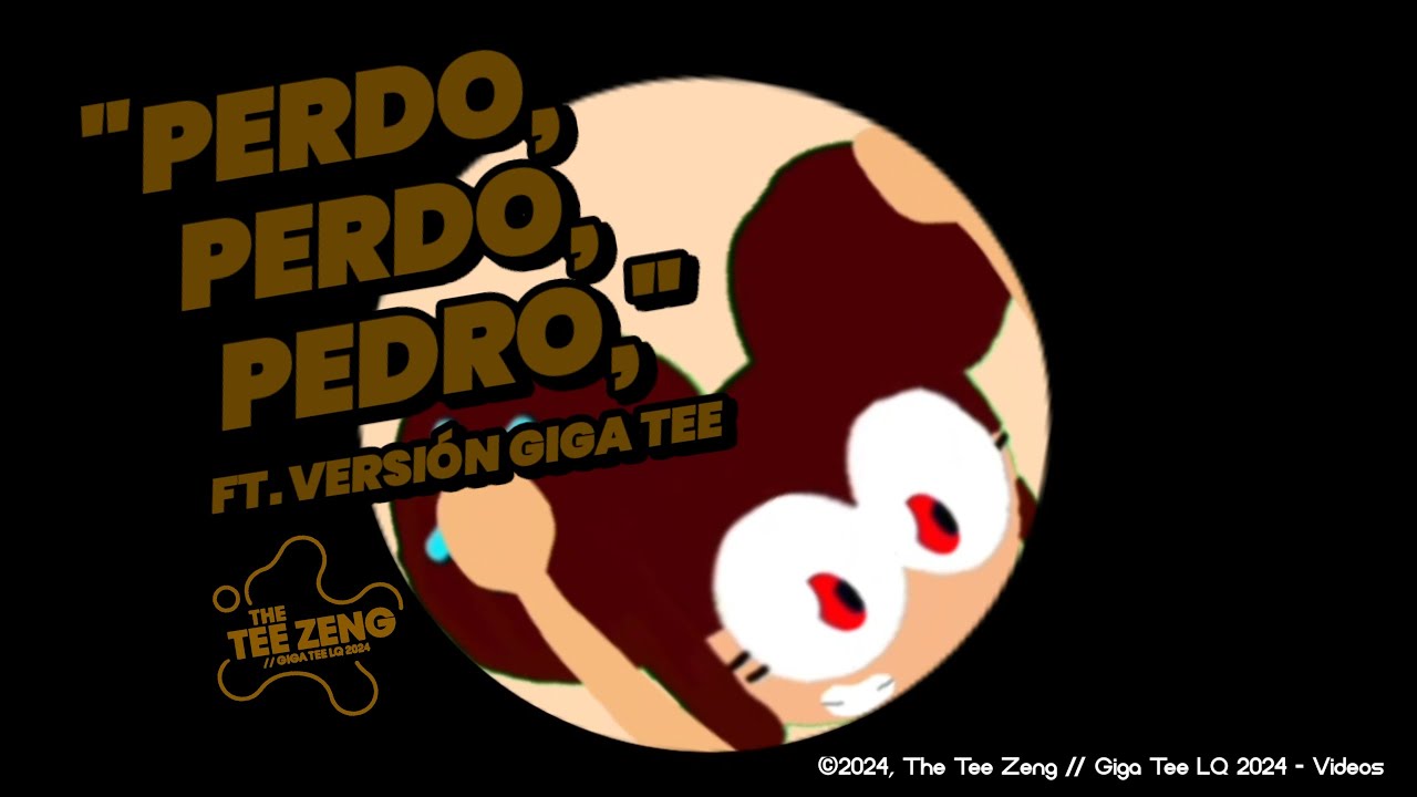 "PERDO, PEDRO, PERDO" (ft. Giga Tee) | The Tee Zeng // Giga Tee LQ 2024 ...