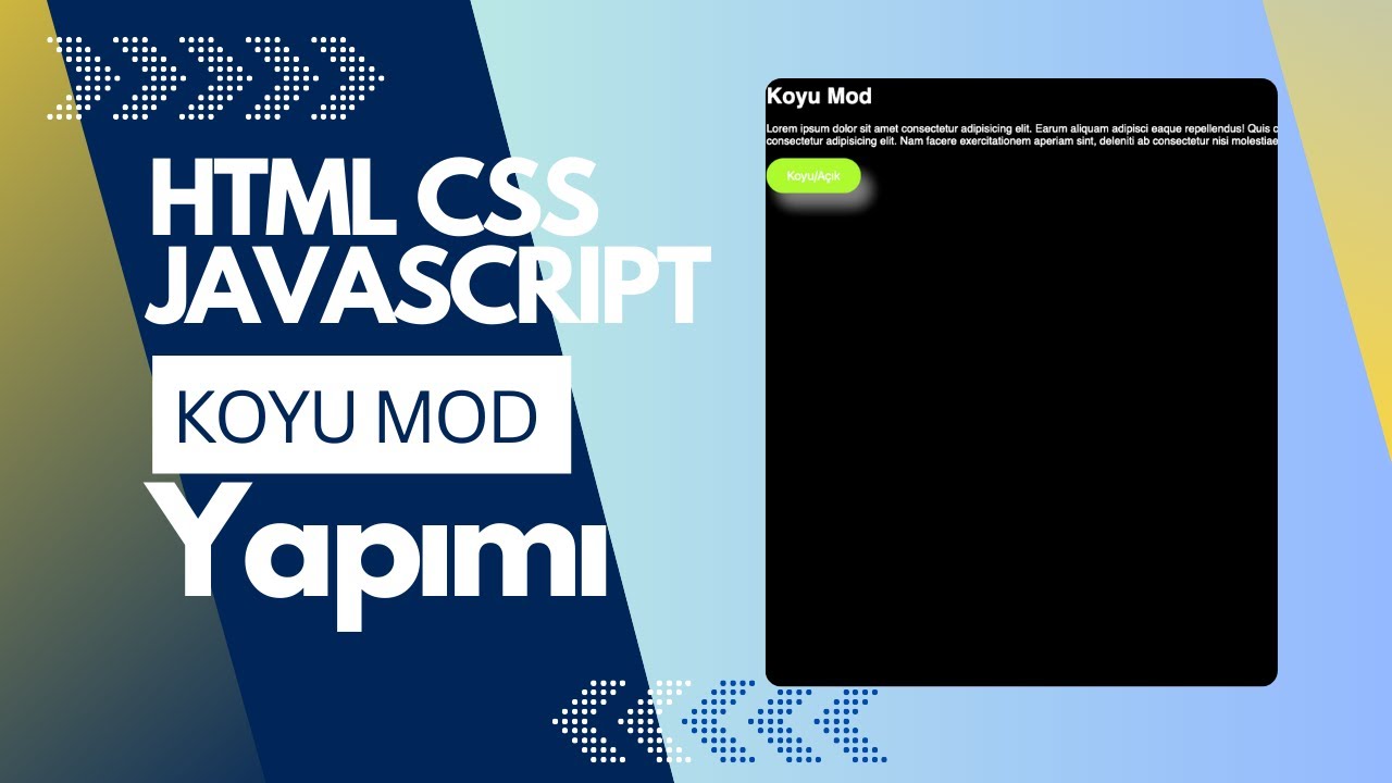 Açıkkoyu Tema Yapımı Html Css Javascript Youtube