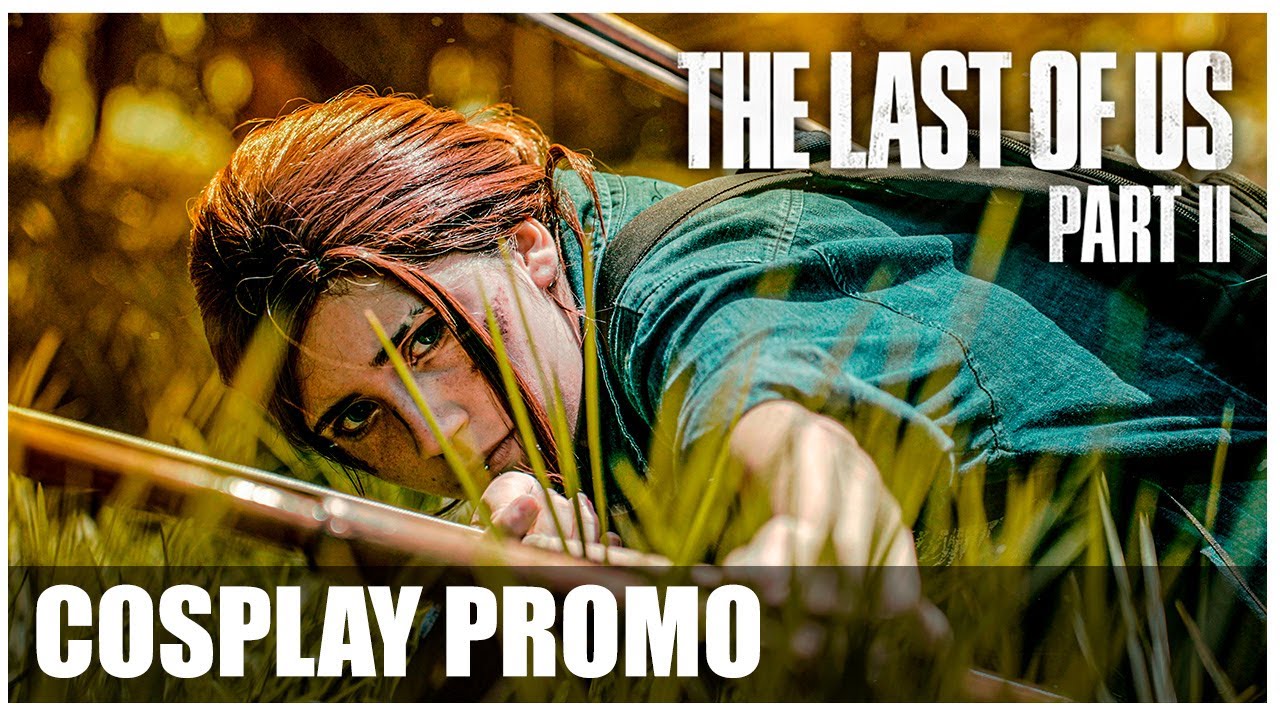 The Last of Us - Ellie Cosplay Promo - YouTube