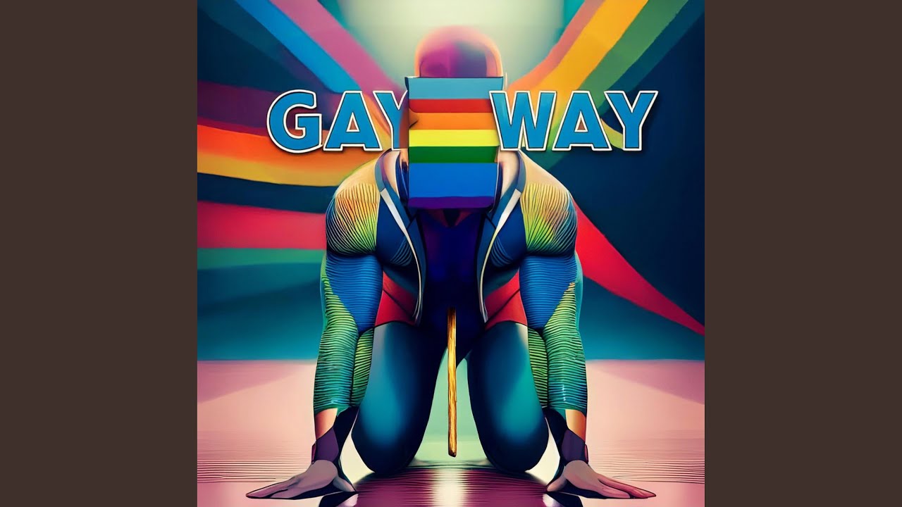 Gay Way - YouTube