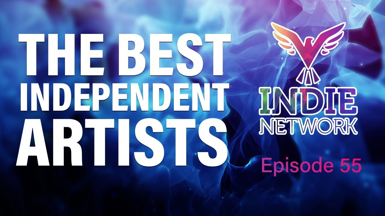 Indie Network Radio & TV Show - Episode 55 - YouTube