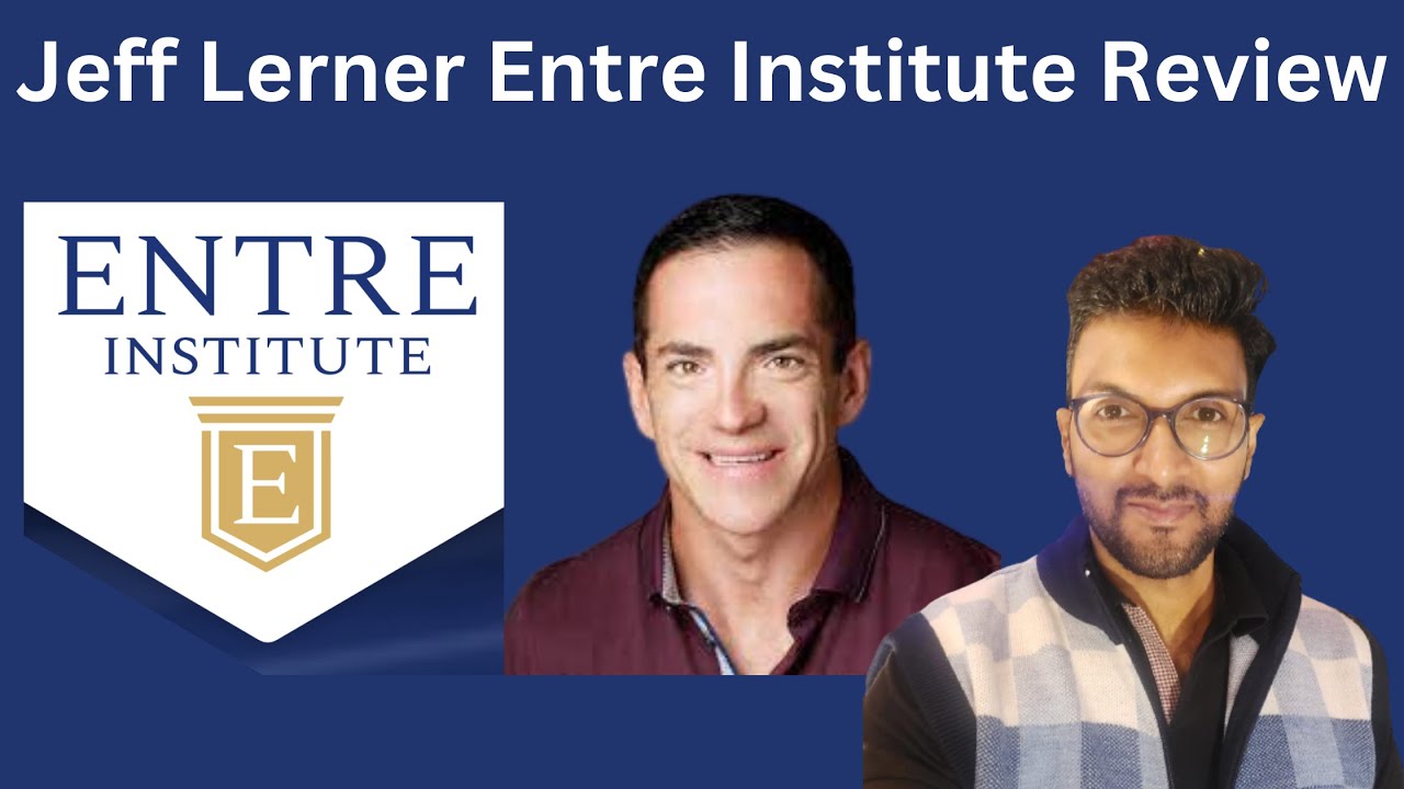 Jeff Lerner Entre Institute Detail Review! - YouTube