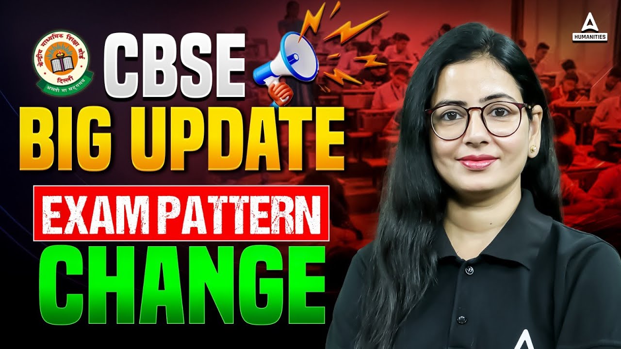 Important Update: CBSE New Exam Pattern Change for Class 11 & 12th ...