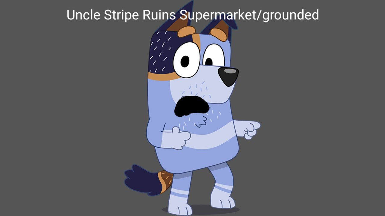 Uncle Stripe's Ruins his Supermarket/Punishment Day/Grounded - YouTube