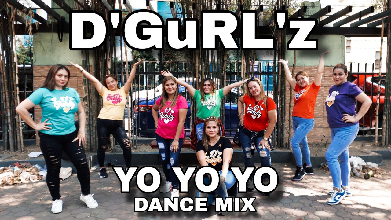 YO YO YO DANCE MIX/ D' GuRL'z/ DANCE FITNESS STEP/ZUMBA - YouTube