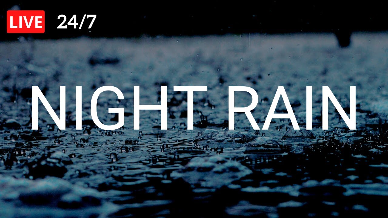 🔴 Night Rain to Sleep, Beat Insomnia. Help to Relax Mind, Study. Rain ...