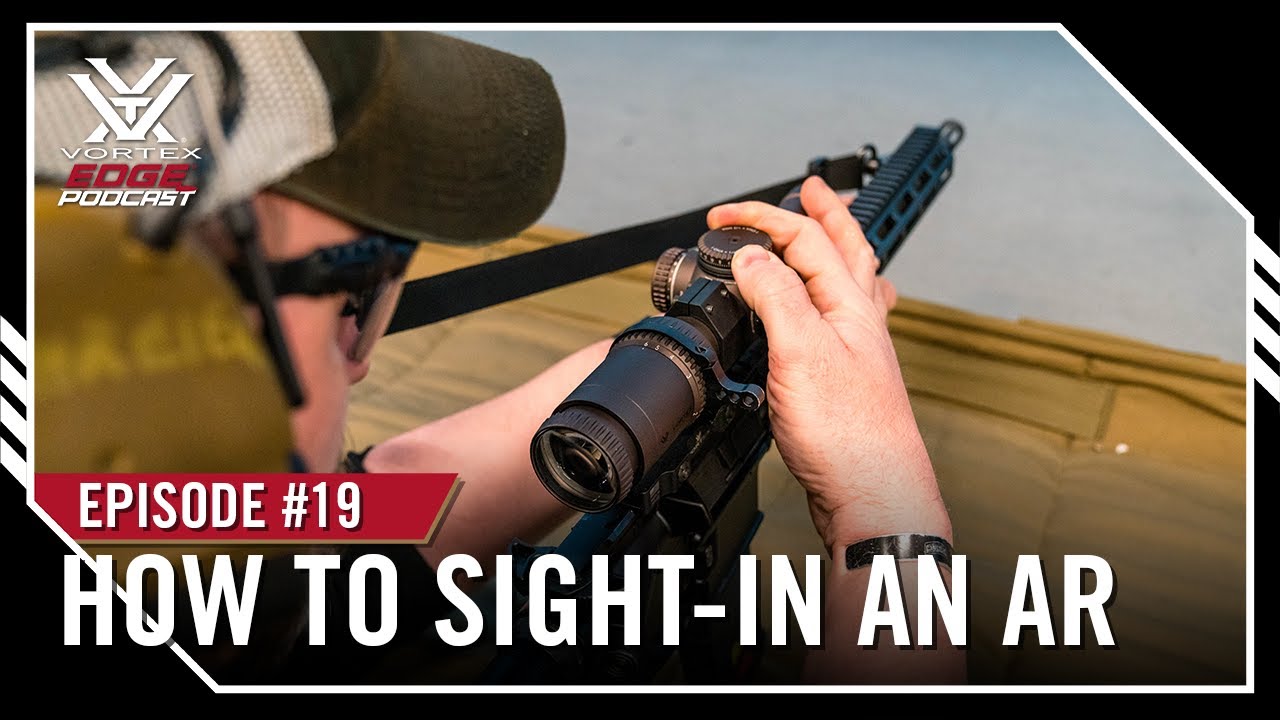 Ep. 19 | How to Sight-In an AR-15 the Right Way - YouTube